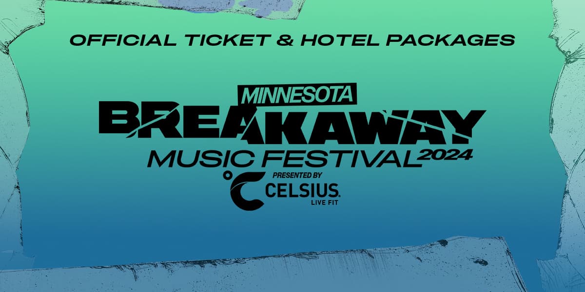 Breakaway Festival Minnesota 2024 Ticket and Hotel Packages | Jampack