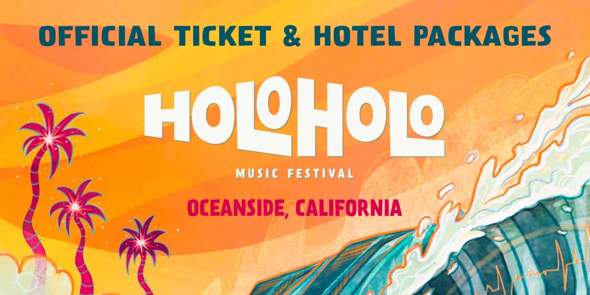 Holo Holo Music Festival Oceanside 2025 Ticket and Hotel Packages | Jampack